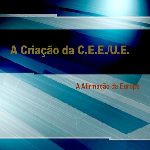 Criação da CEE | PPT