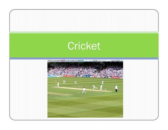 Introduction to the Game of Cricket | PPT