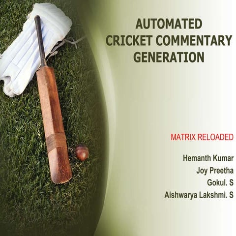 Automated Cricket commentary | PPTX