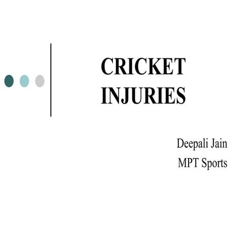 Cricket injuries | PPTX