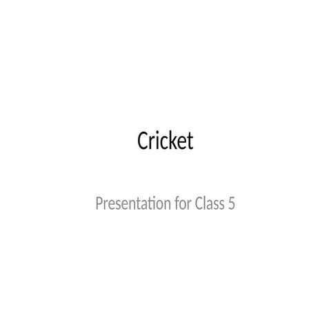 Cricket Around the world_Presentation_Class5.pptx