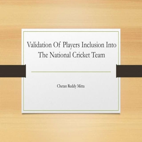 Cricket team selection analysis | PPTX