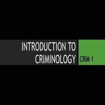 CRIM-1-Introduction-to-Criminology.pptx1 | PPTX