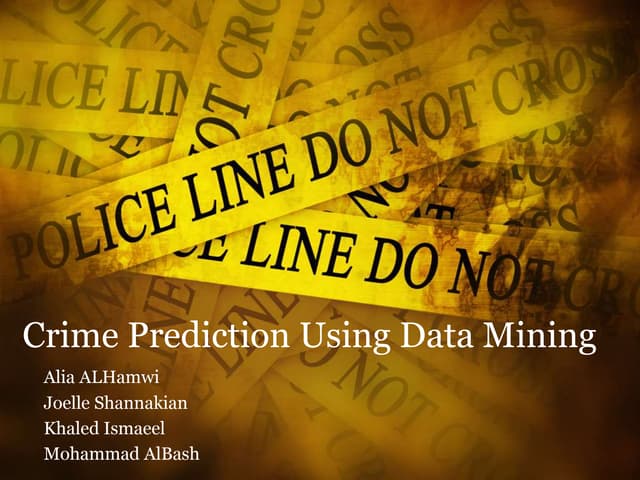Crime Prediction Using Data Mining Ppt