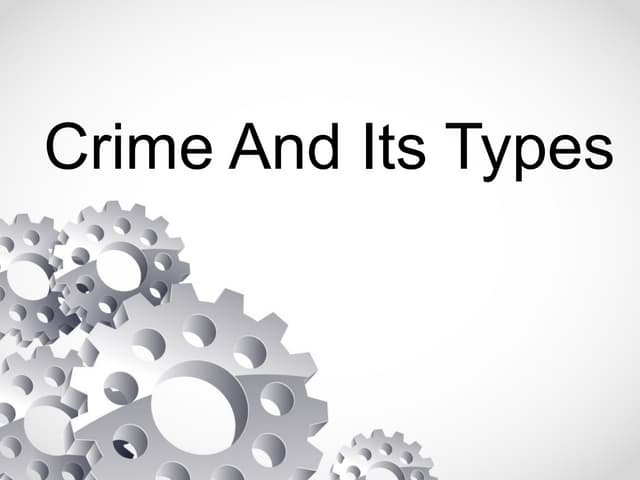 Types of Crime | PPTX
