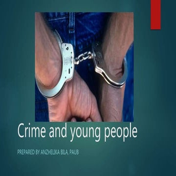 Crime and young people | PPTX | Crime & Harmful Acts to Individuals ...