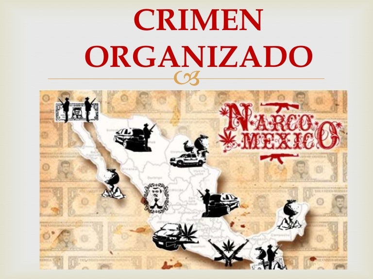 Crimen Organizado