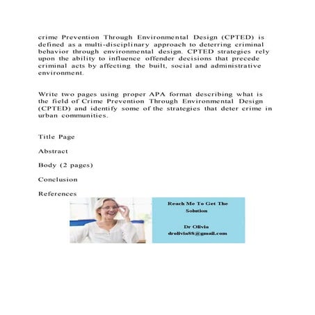 Crime Prevention Through Environmental Design (CPTED) is defined as ...