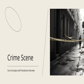 Crime Scene.pptx A Forensic Perspective" — this presentation explains ...