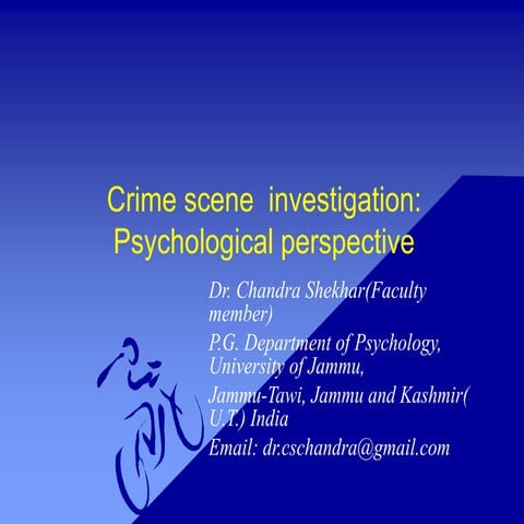 Crime scene and investigation in forensic psychology(final) | PPT