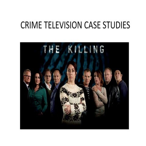 Crime television case studies 9 | PPT