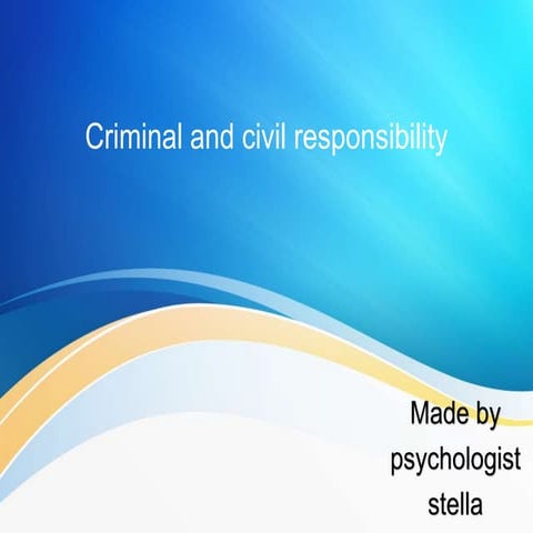 Criminal and Civil Responsibility in Forensics | PPTX