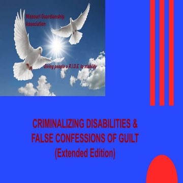 Criminalizing Disabilities & False Confessions | PPT