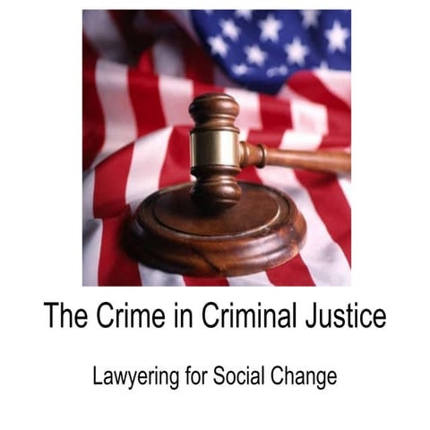 The Crime of Criminal Justice | PPT