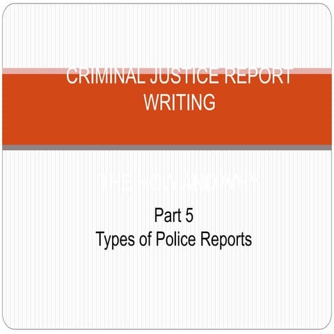 Police Report Writing | PPT