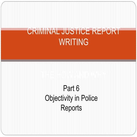 Criminal Justice 6: Objectivity | PPTX