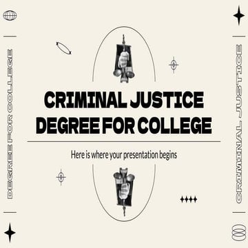 Criminal Justice Degree for College by Slidesgo.pptx