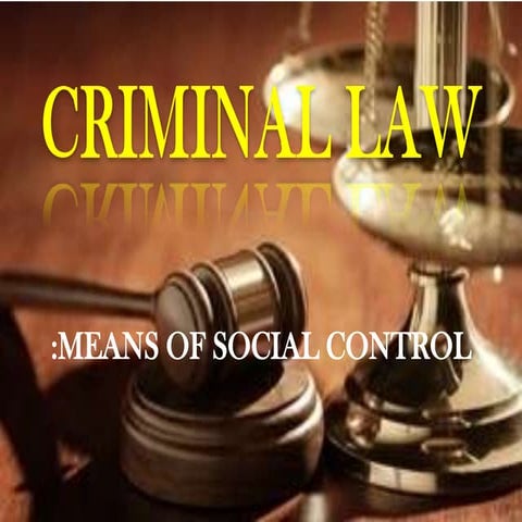 Criminal Law: Means of Social Control | PPT
