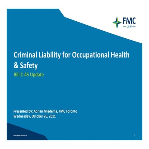 Criminal Liability for Occupational Health and Safety: Bill C-45 Update ...