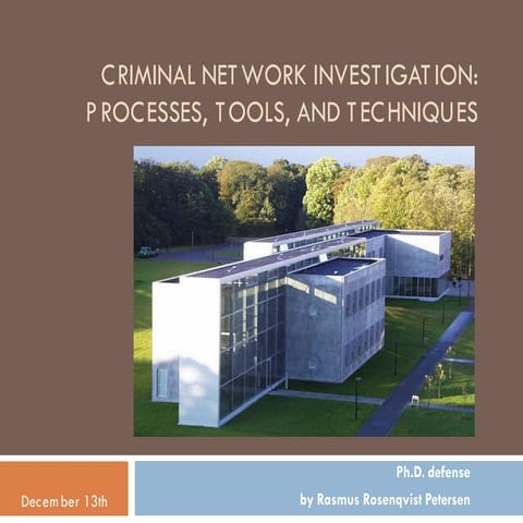 Criminal network investigation: Processes, tools, and techniques | PDF