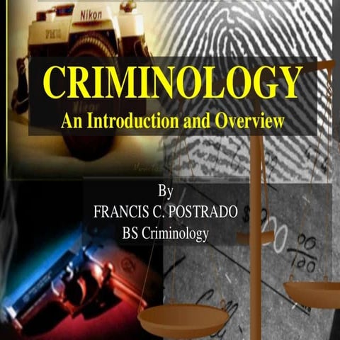 An Introduction of and Overview for Future Criminology | PPT