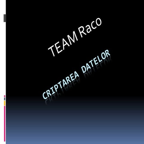 Criptarea datelor racovita liviu | PPTX