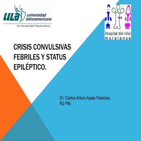 Presentación sobre las crisis convulsivas febriles en pediatria | PDF