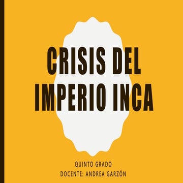 CRISIS DEL IMPERIO INCA.pptx