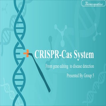 CRISPR, Crispr cas , CRISPR case 9 system.pptx