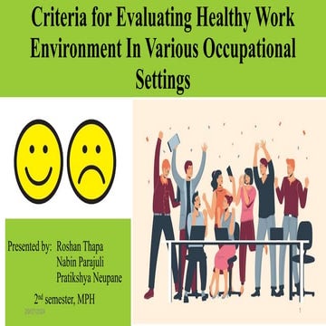 Criteria for evaluating healthy work environment in various ...