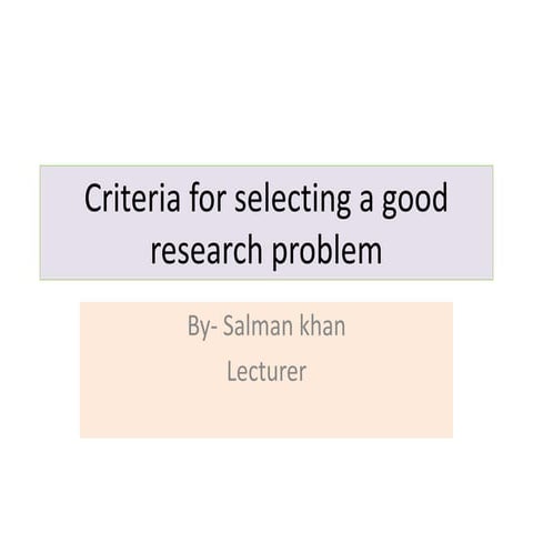 Criteria_for_selecting_a_good_research_problem.pptx