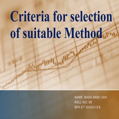 Criteria for selection of suitable Health education Method and Media.pptx