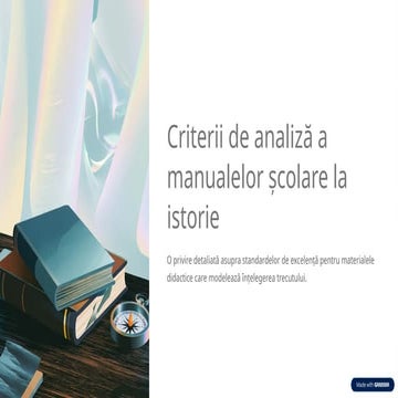 Criterii-de-analiza-a-manualelor-scolare-la-istorie.pptx