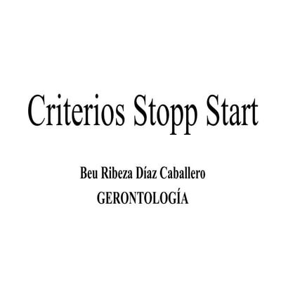 Criterios stopp-start | PPTX | Physical Therapy | Wellness