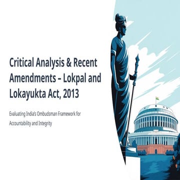 Critical-Analysis-and-Recent-Amendments-Lokpal-and-Lokayukta-Act-2013.pptx