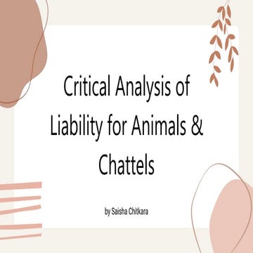 Critical Analysis for Liability for Animals & Chattels [Autosaved].pptx