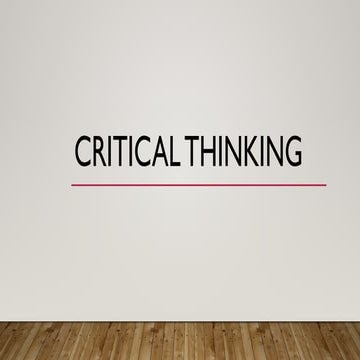Critical thinking, creating and writing a paper | PPTX