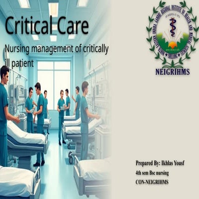 Nursing management of critically ill patient | PPTX