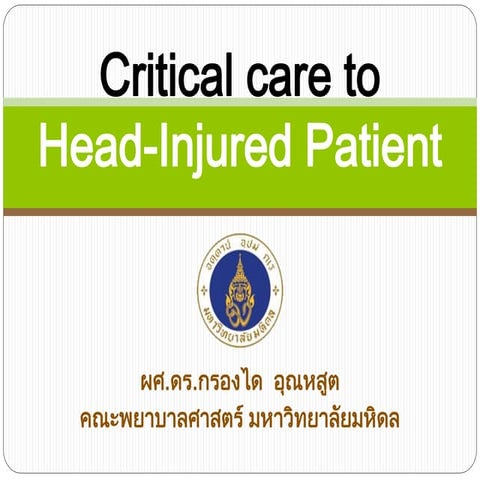 Critical care to head injured patient | PDF