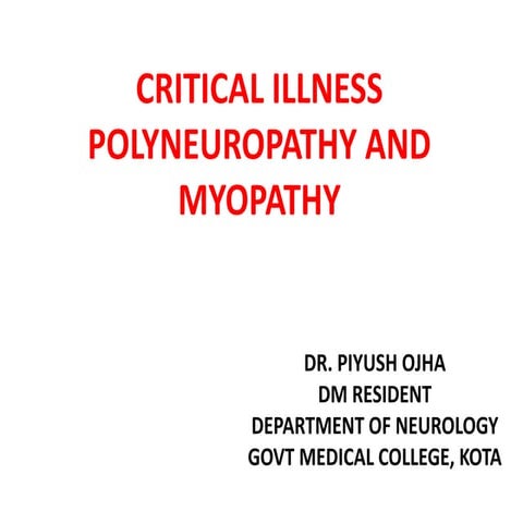 Critical illness Polyneuropathy & Myopathy | PPTX