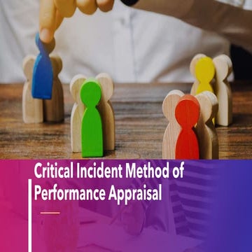 Critical incident method of performance appraisal PPT | PPTX