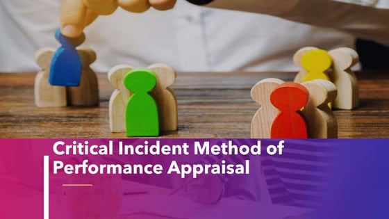 Critical incident method_hrm_appraisal | PPT