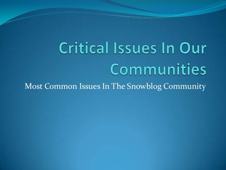 Critical Issues Ppt critical-issues-ppt