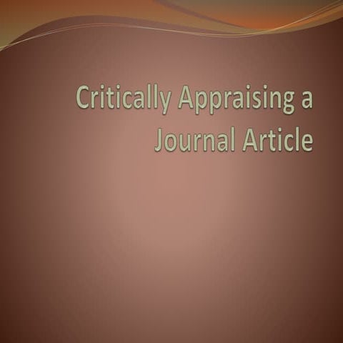 Critically_Appraising_a_Journal_Article_ Student_Version.pptx