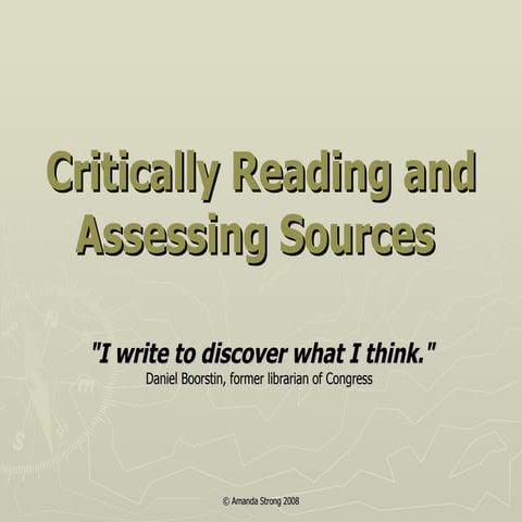 Critically Reading And Assessing Sources | PPT