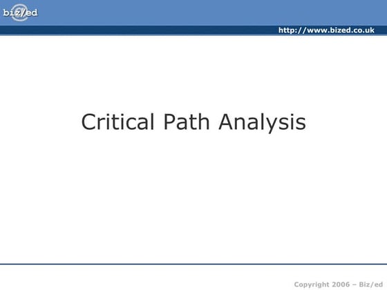 Critical path analysis | PPT | Business and Finance