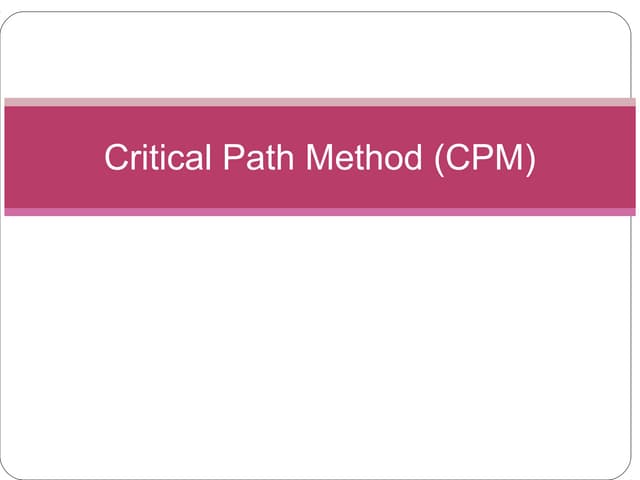 (AOA) and (AON) Network construction and critical path calculations (using four methods) | PDF