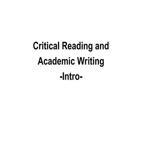 Critical Reading and Writing-Intro.ppt