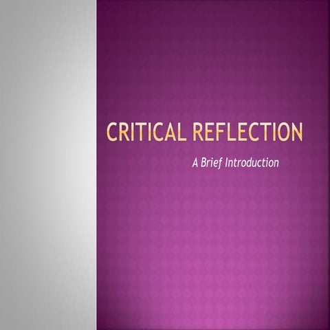 Critical reflection | PPT