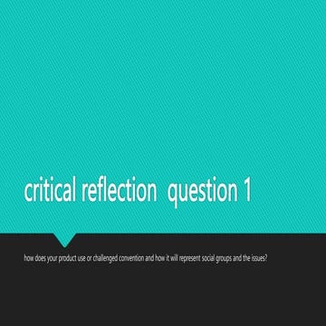 media critical reflection question 1.pptx